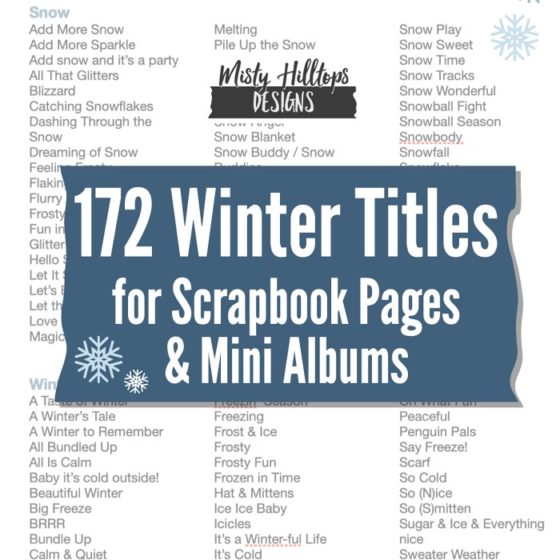 172 Winter Scrapbook Title Ideas – Mistyhilltops